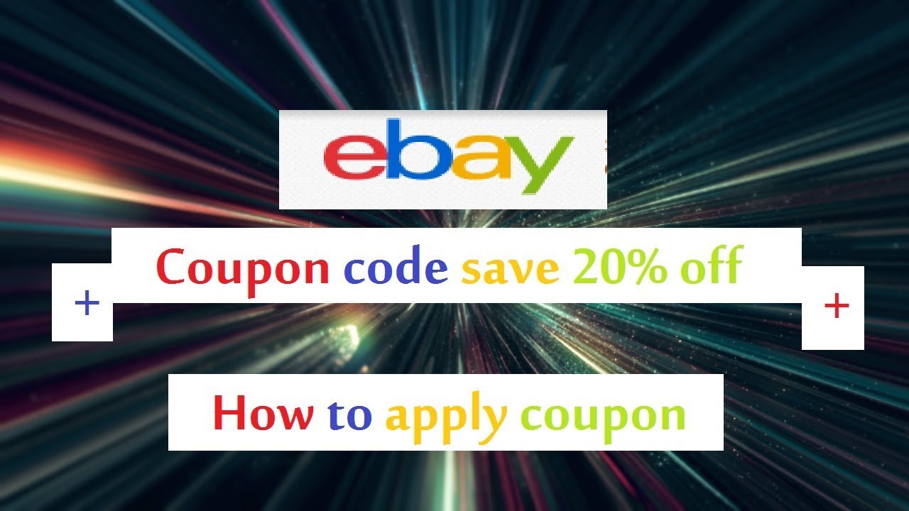 Ebay coupon code save 20% off your order