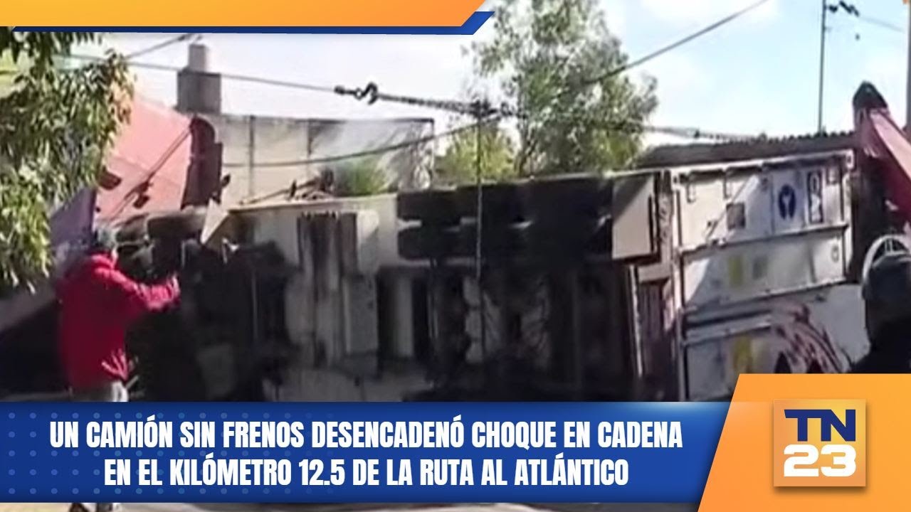Un camión sin frenos desencadenó choque en cadena en el kilómetro 12.5 de la ruta al Atlántico
