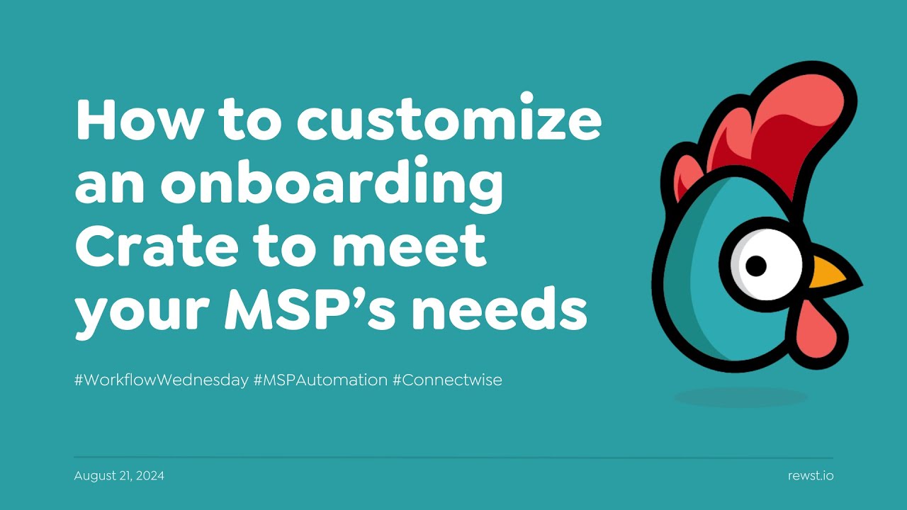How to customize Rewst's workflow to perfectly fit your … - Rewst