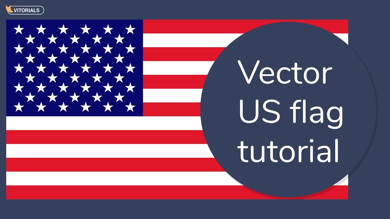 How To Create US Flag In Adobe Illustrator | American Flag Vector Tutorial