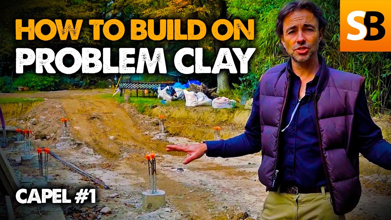 Don't Build on Clay Until You've Watched This - Capel #1
