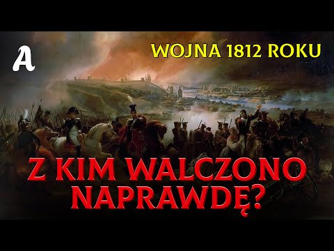 Kłamstwo podręczników: Z kim tak naprawdę walczono w 1812 roku? - Fakto.pl