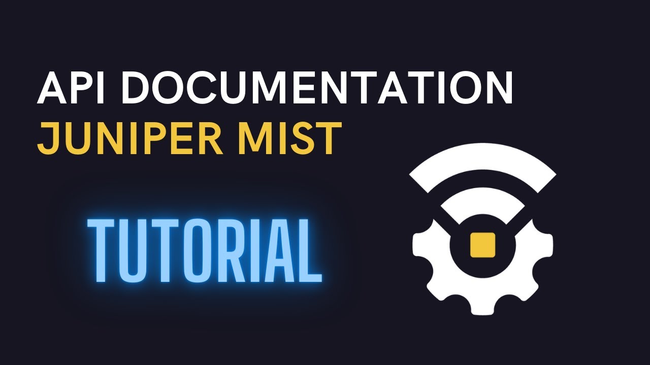 How to use the new Juniper Mist API Documentation