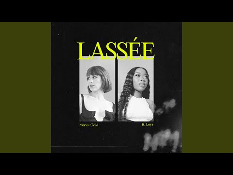 Marie-Gold dévoile Lassée avec Leys – ActuaNews.fr