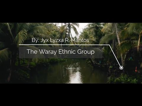 The Waray Ethnic Group