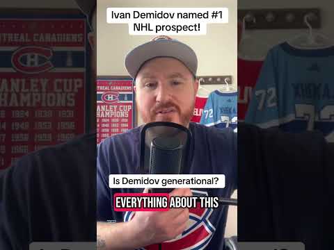 Is Montreal Canadiens prospect Ivan Demidov generational?