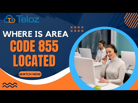 Where Is Area Code 855 Located: At Mapping Accessibility, Unveiling the Location of Area Code 855.