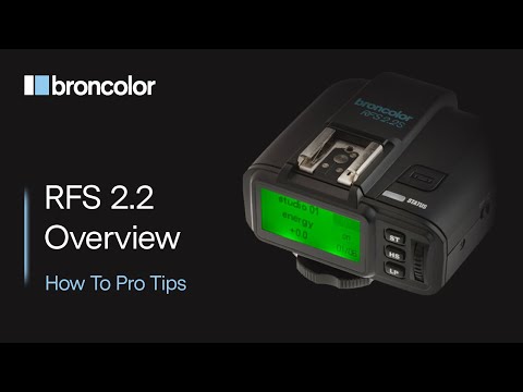 RFS 2.2 Transmitter Physical Overview | broncolor How To - Pro Tips