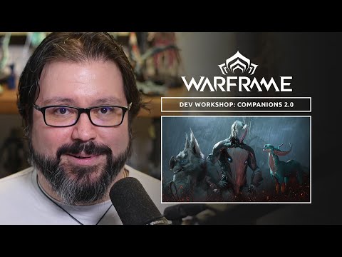 Warframe | Update 37.0: Companion Rework 2.0 Dev Workshop Video