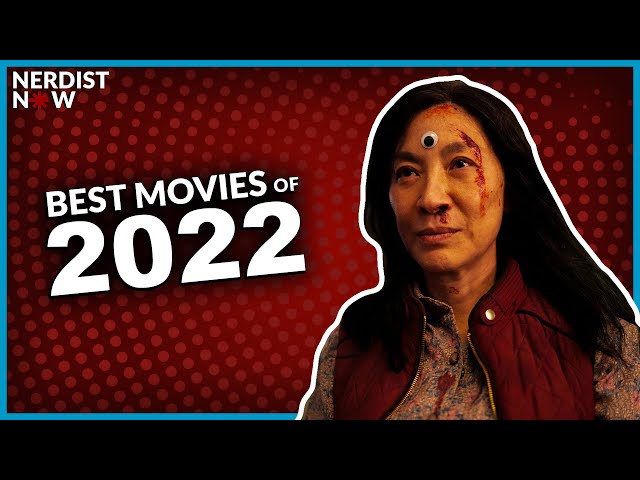 Nerdist's Best Movies of 2022 - Nerdist