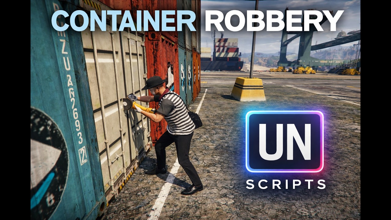 UN Shipping Container Robbery | ESX&QBCORE