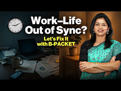 Fix Corporate Burnout with B-PACKET | 6-Step Work–Life Harmony Method
