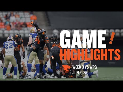 CFL WEEK 3 GAME HIGHLIGHTS | Winnipeg Blue Bombers at BC Lions | June 21 2025