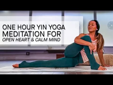 One Hour Yin Yoga and Meditation for an Open Heart and a Calm Mind