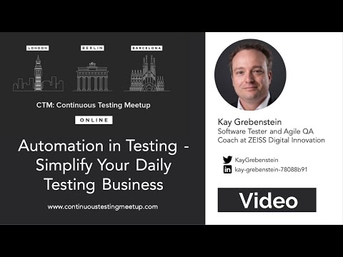 CTM: Automation in Testing - Simplify Your Daily Testing Business - Kay Grebenstein
