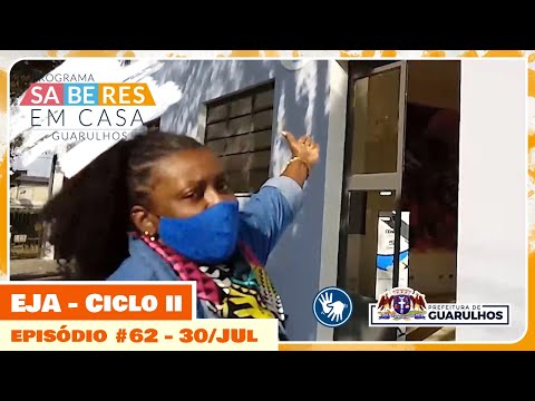 EJA Ciclo II | Episódio 62 - segunda, 26 de julho