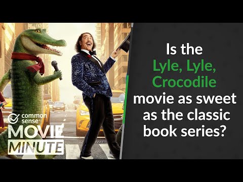 Is the Lyle, Lyle, Crocodile movie as sweet as the classic book series? | Common Sense Movie Minute