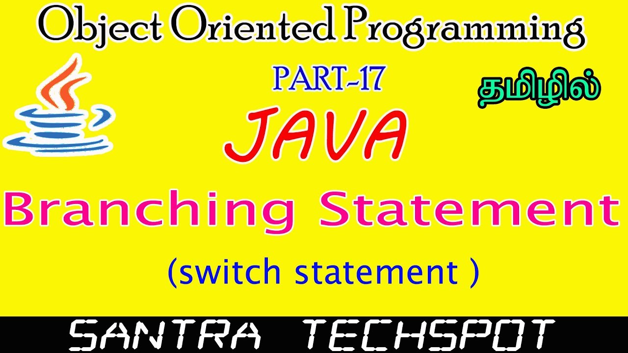 #17 | JAVA Beginners Tutorial in Tamil | Switch Statement in Java