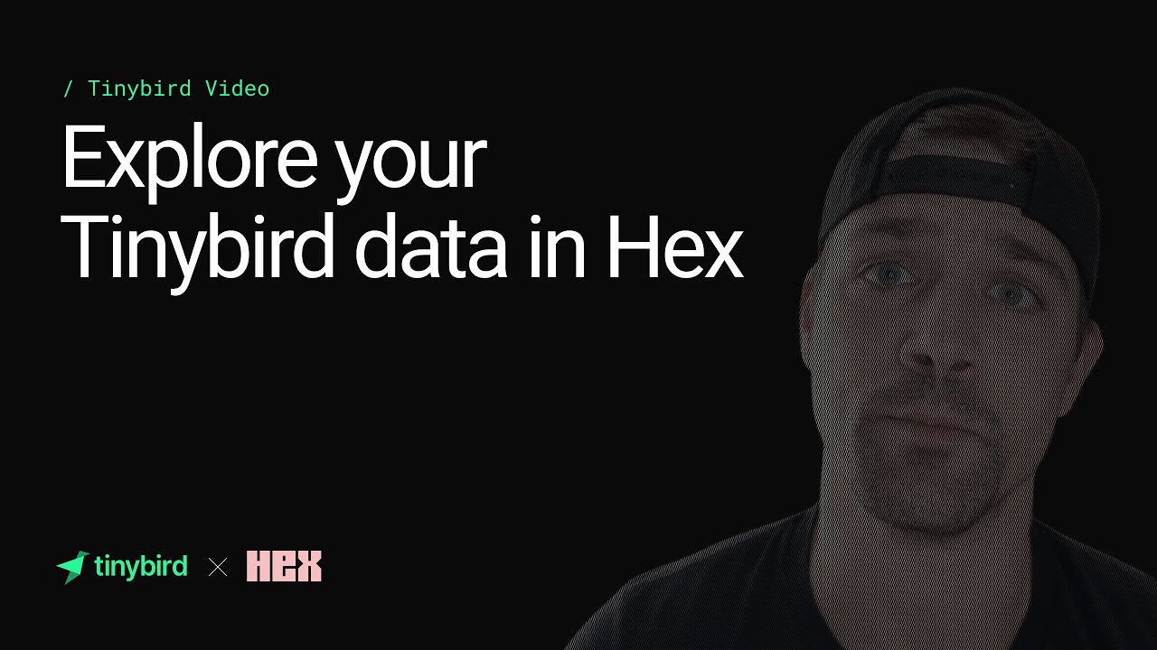 Explore your Tinybird data in Hex