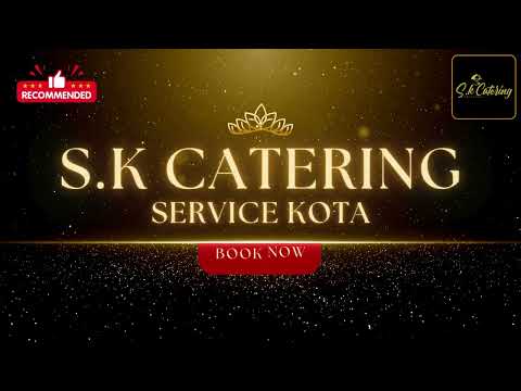 S.K Catering Service Kota | Govind Singh | 7849985616 | 9461114653