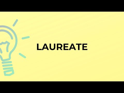What is the meaning of the word LAUREATE?