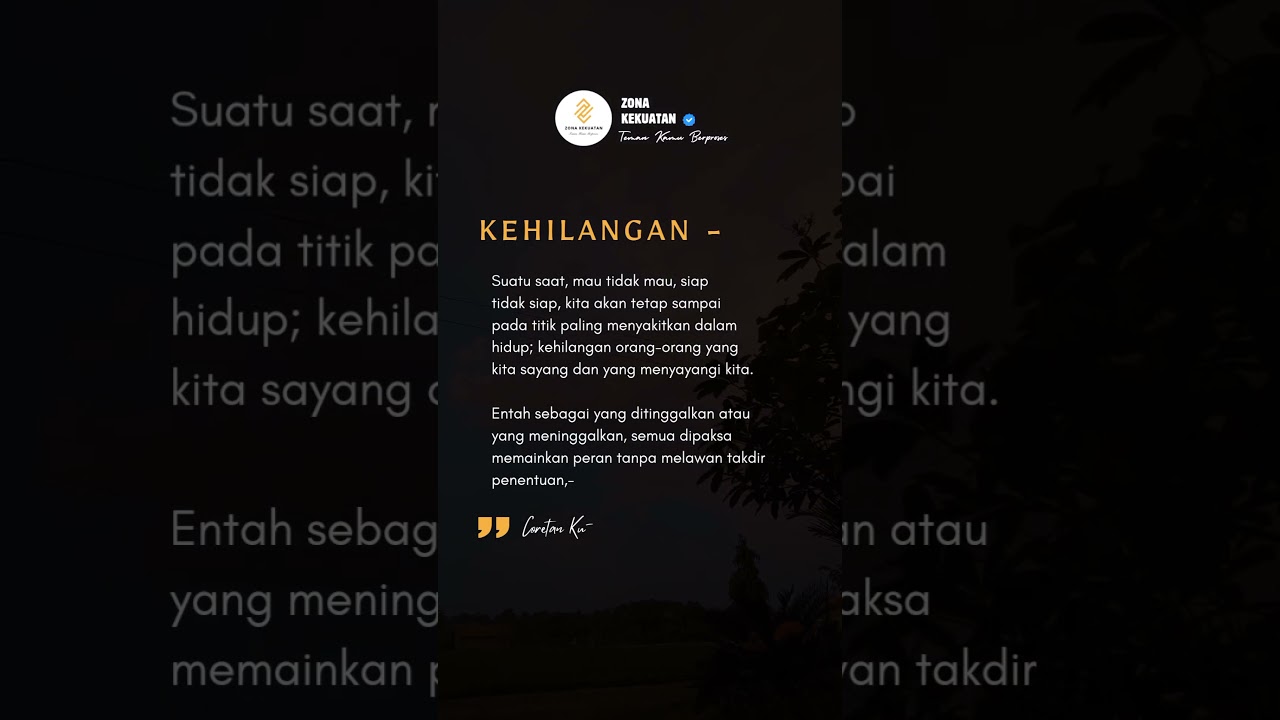 Suatu Saat Nanti Kata KEHILANGAN akan menjadi teman bagi kita #motivation #shorts #love #viral #fyp