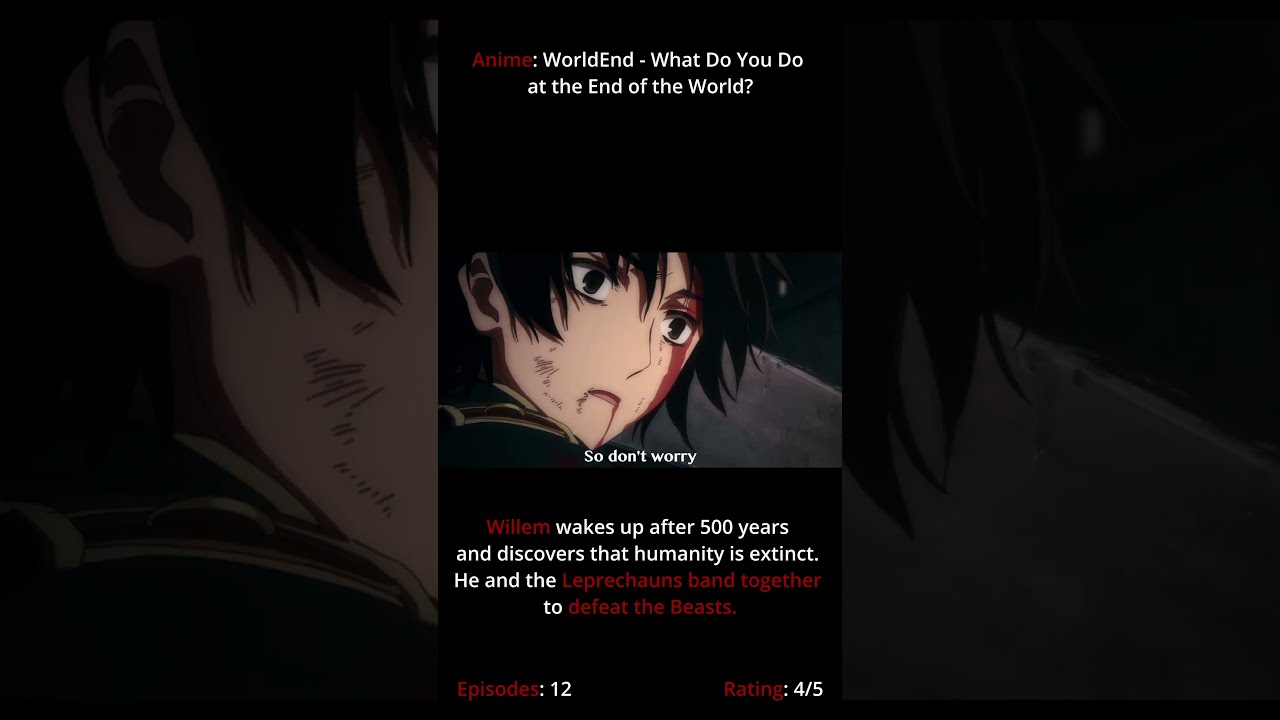 WorldEnd: What Do You Do at the End of the World? Are You Busy? Will You Save Us?