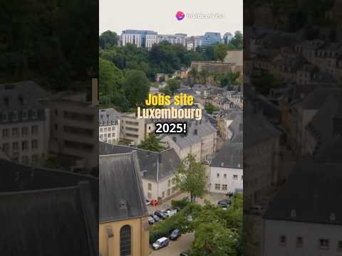 "Work in Luxembourg in 2025: #agency #salary #visasponsorship #unskilled #workvisa#2025