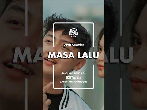 DAVID CHANDRA - MASA LALU #shorts
