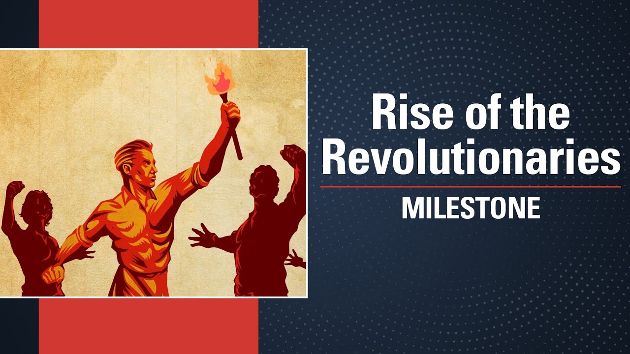 Rise of the Revolutionaries