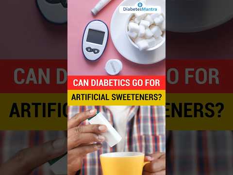 Can Diabetics Go For Artificial Sweeteners?
