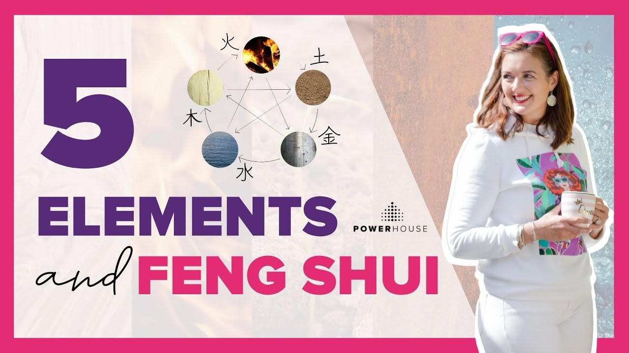 The 5 Elements in Feng Shui