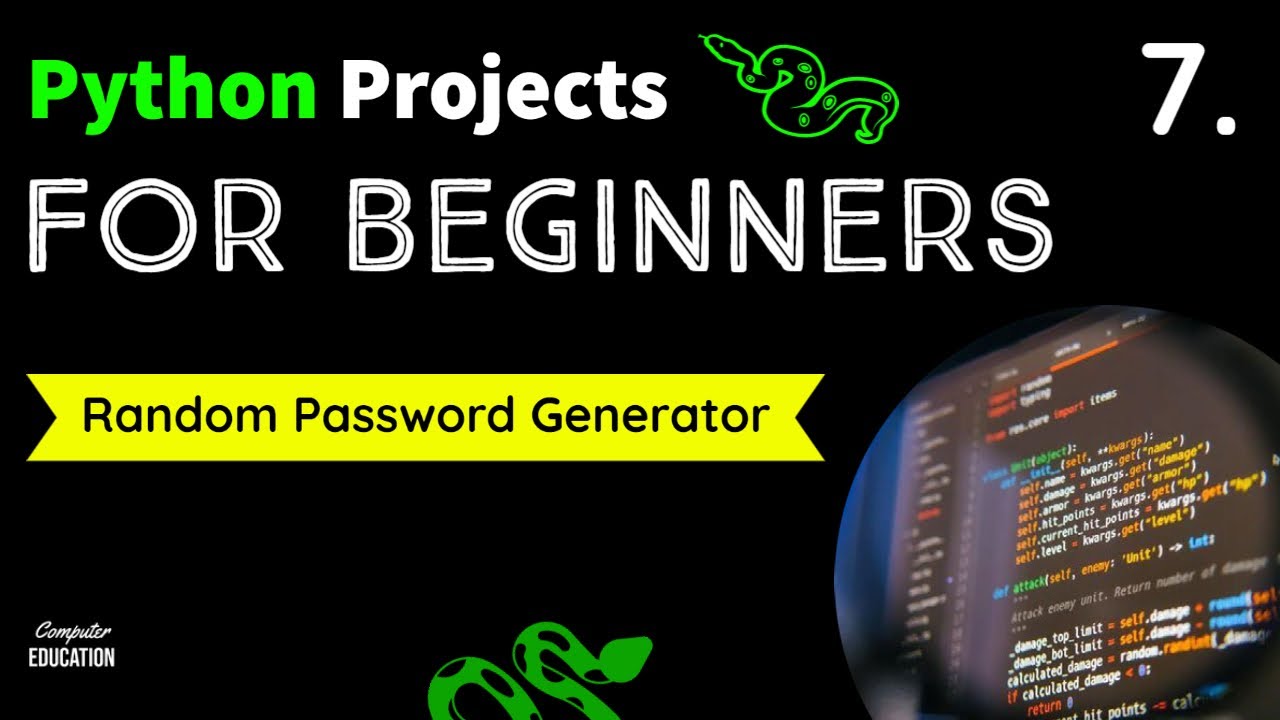 7. Random Password Generator Using Python || Python Projects For Beginners