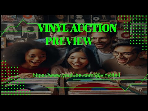 Vinyl Auction Preview For 06/22 1:30 PM Pacific Auction
