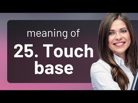 Touch Base: Understanding the Phrase in English