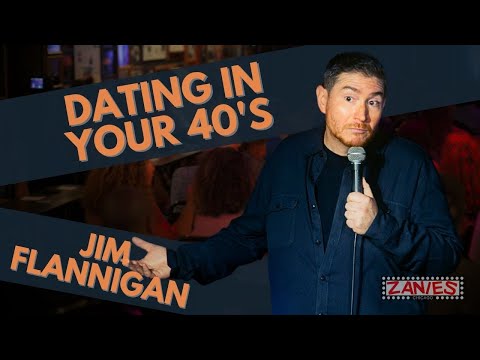 Dating In Your 40's | Jim Flannigan | Stand-up Comedy