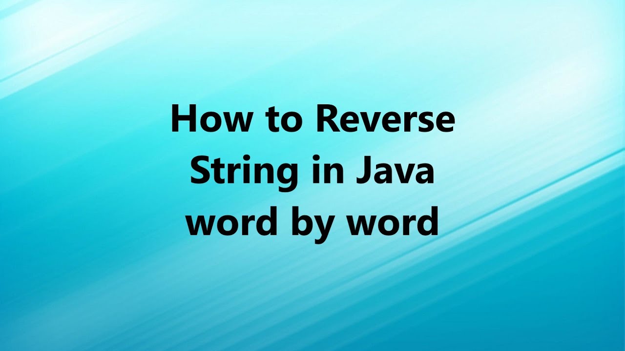 How to Reverse String in Java word by word  | Using for loop | Split method