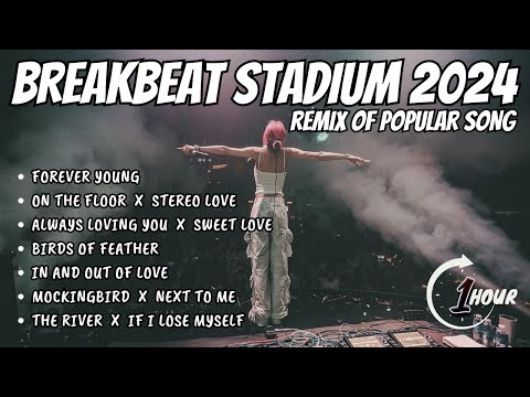 dj forever young - dj on the floor x stereo love full bass - dj breakbeat 2024 new bass concrete