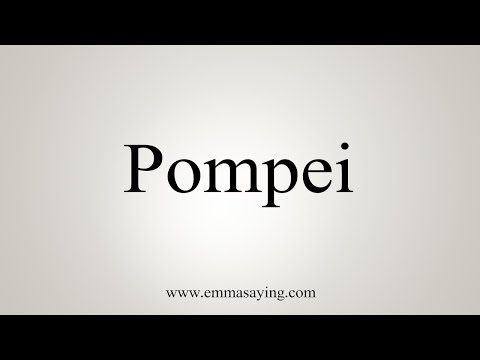 How To Say Pompei