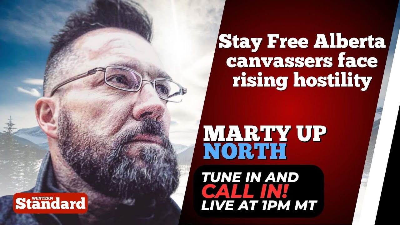 Stay Free Alberta canvassers face rising hostility (@Martyupnorth )