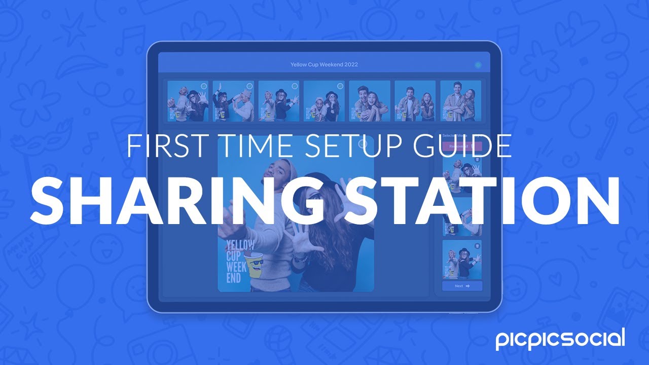 Sharing Station by PicPic Social - First Time Setup Guide