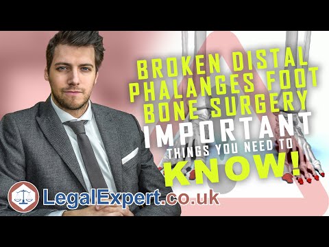 Broken Distal Phalanges Foot Bone Surgery ( 2020 ) UK
