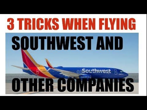 Flying Southwest 3 Tricks To Know