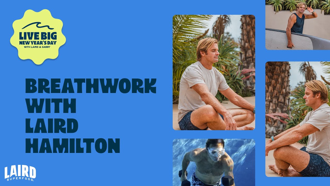 Guided Breathwork With Laird Hamilton