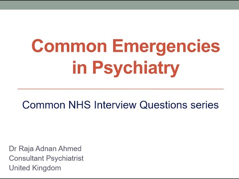 Commonly asked NHS Interview Question - Psychiatry Emergencies