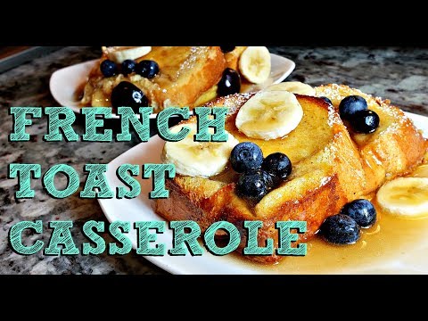 Easy French Toast Casserole Recipe | Baked French Toast Recipe | 4K Cooking Video