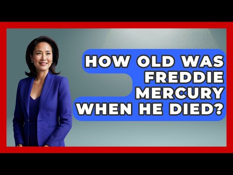 How Old Was Freddie Mercury When He Died? - Pop Music Gurus