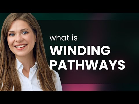 Understanding "Winding Pathways": Exploring the Beauty of Language