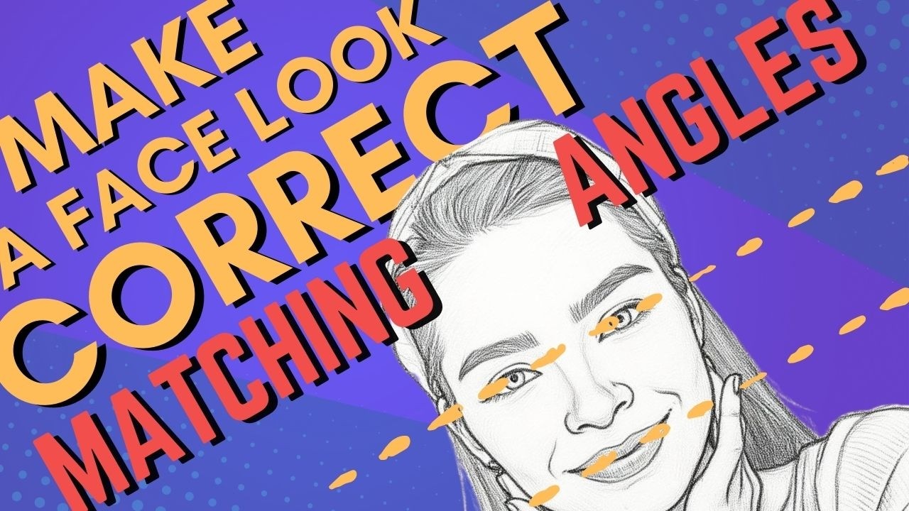 NAT #243 Matching the Angle of Facial Features