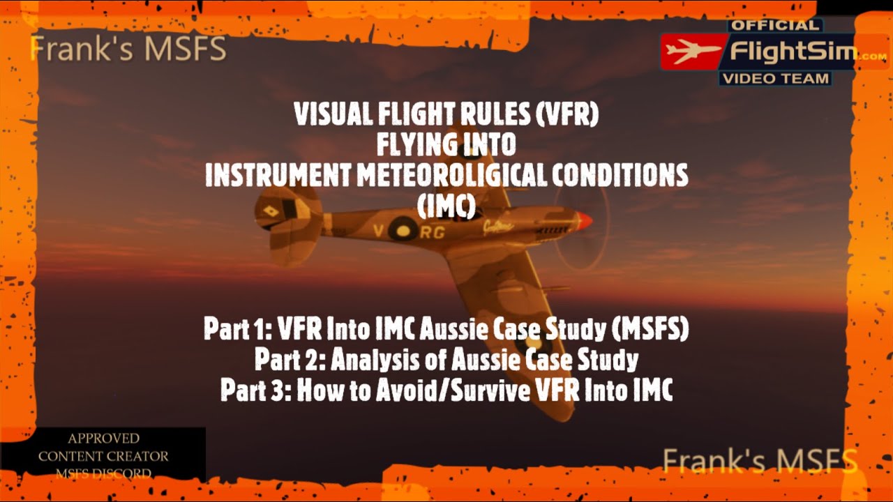 VFR into IMC - A Case Study & Advice (MSFS) - Videos & Streams ...